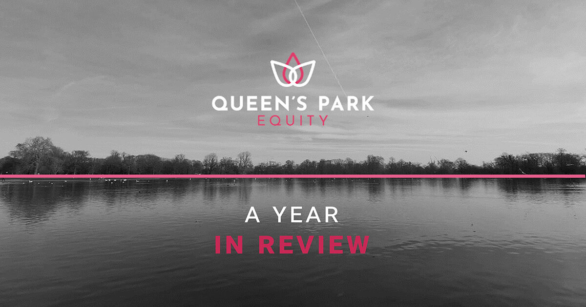 QPE – A Year in Review 2022 | Queen’s Park Equity